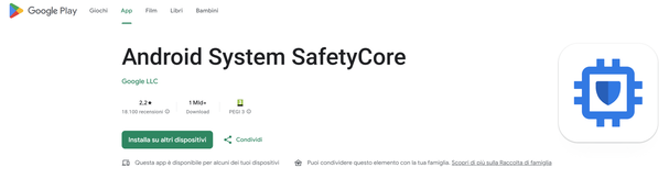 Android System SafetyCore, cos'è e perché si installa da solo sullo ...