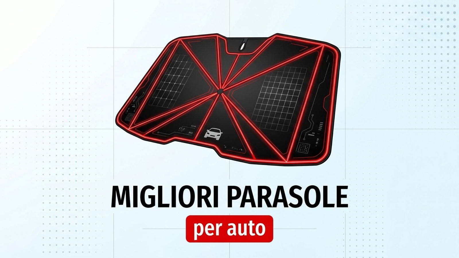 Migliori parasole auto (giugno 2026) - Tom's Hardware